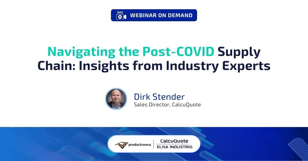 CalcuQuote webinar: Post-COVID Supply Chain Logistics