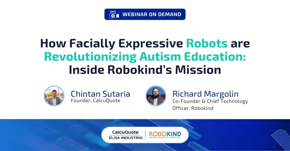 CalcuQuote webinar: The Robokind Story - Robotics Innovating Autism ...