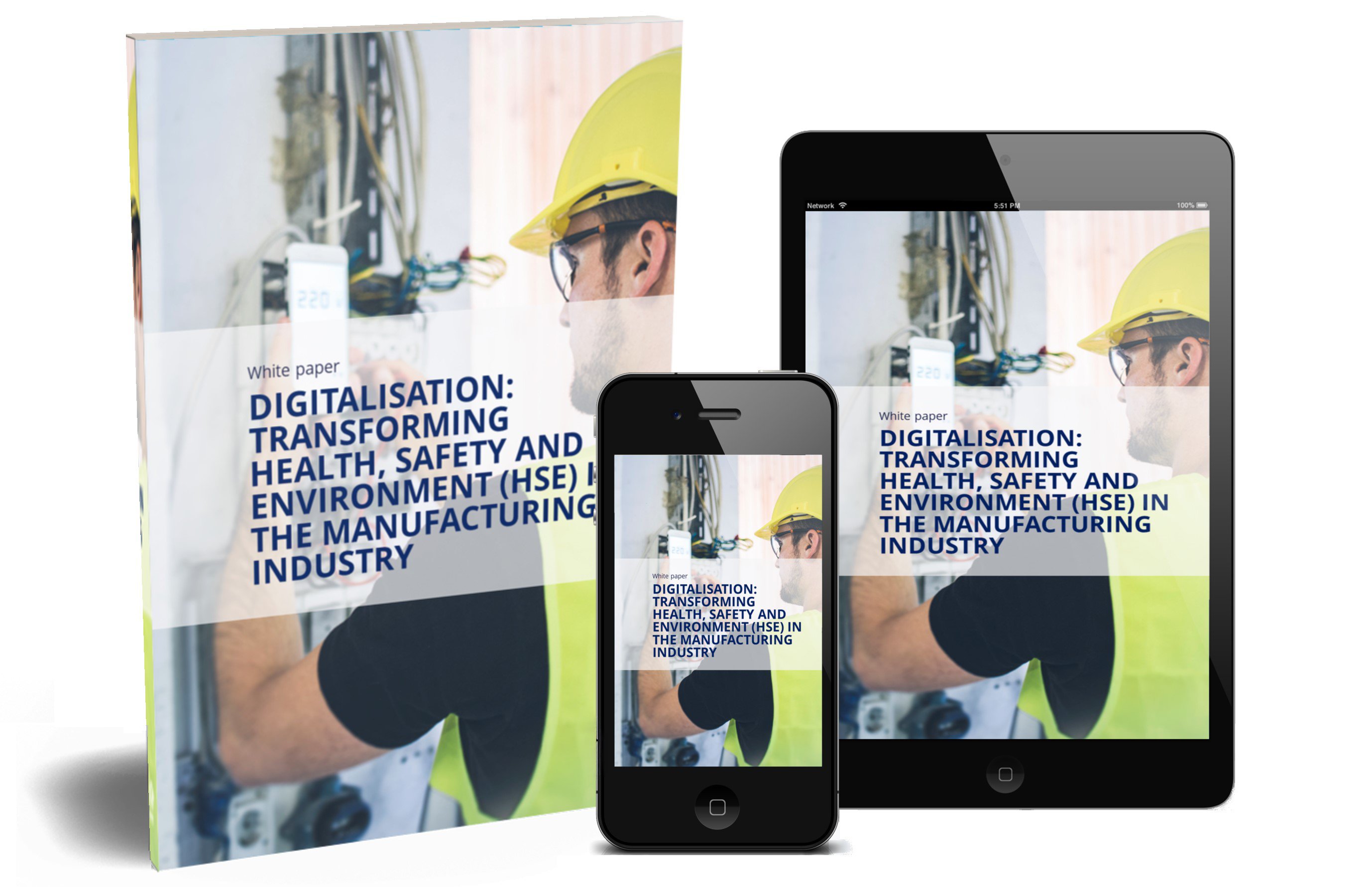 Digitalisation: Transforming HSE in the Manufacturing Industry